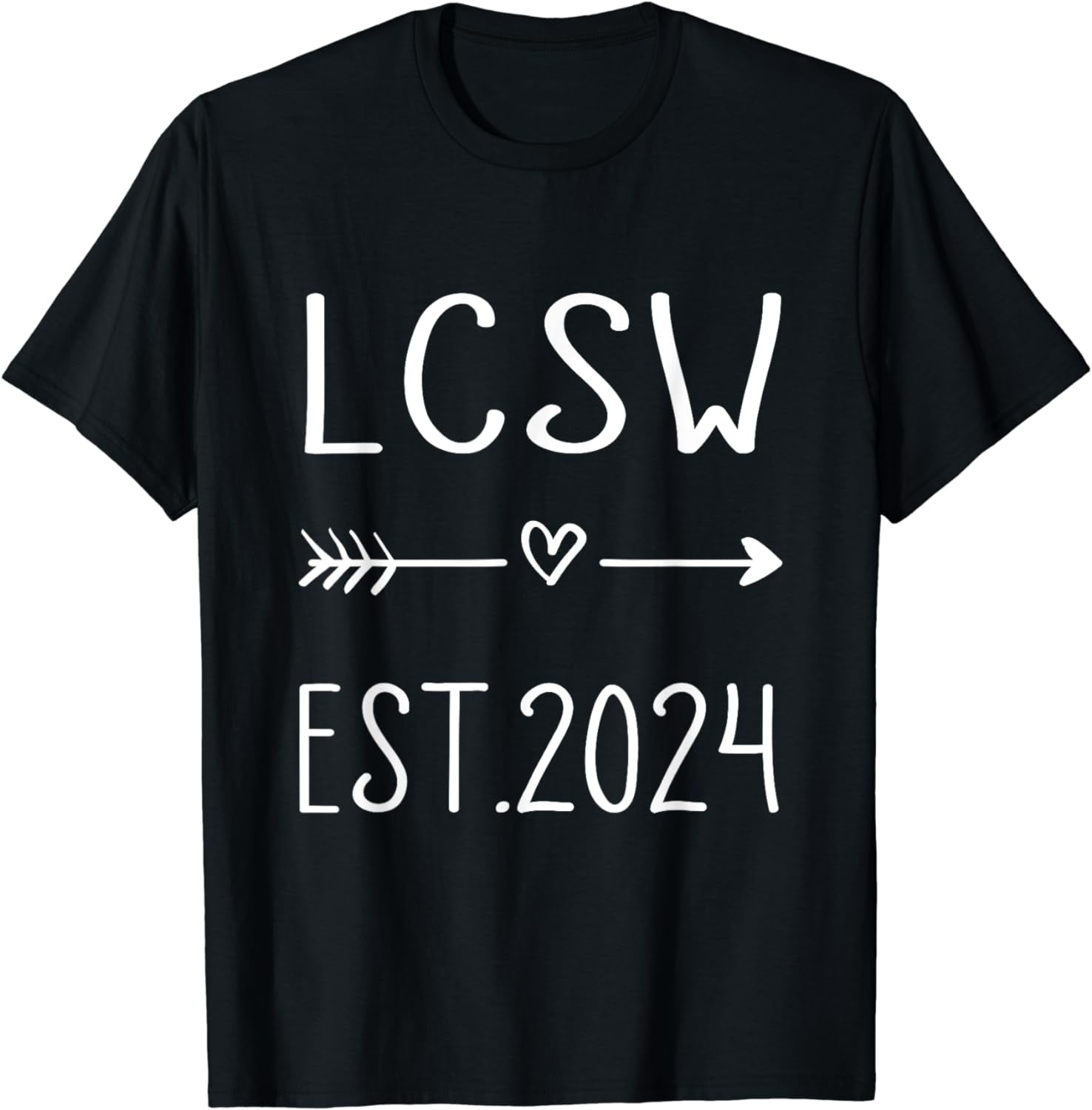 Social Work EST. 2024 Licensed Clinical Social Worker LCSW T-Shirt ...
