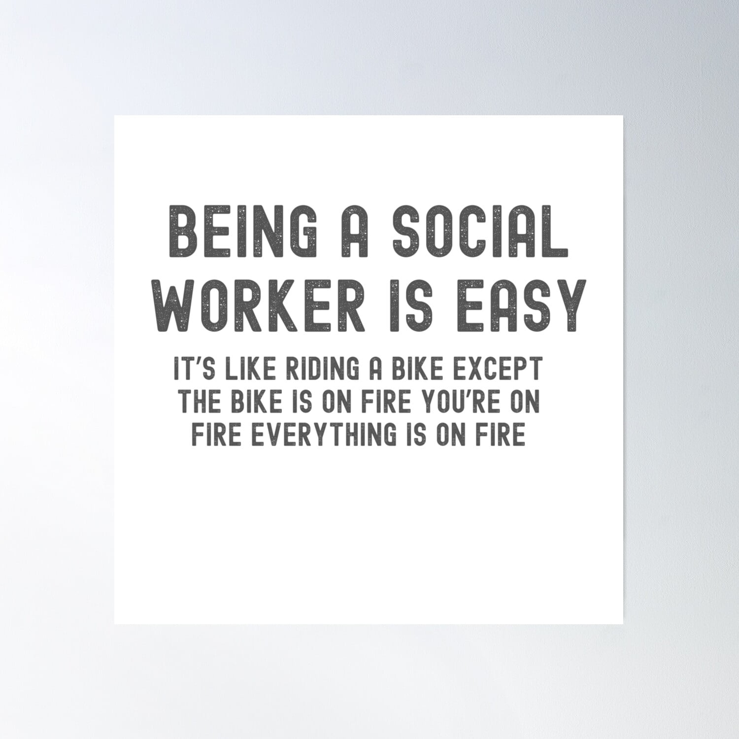 Social Work Is Easy - Social Worker Funny Poster Wall Art, Modern Wall ...