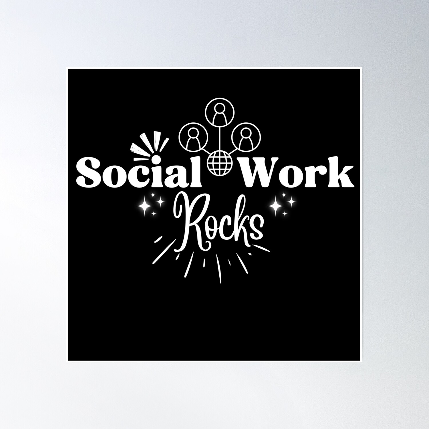 Social Work Rocks Poster Wall Art, Modern Wall Decor, 24x24 UNFRAMED ...