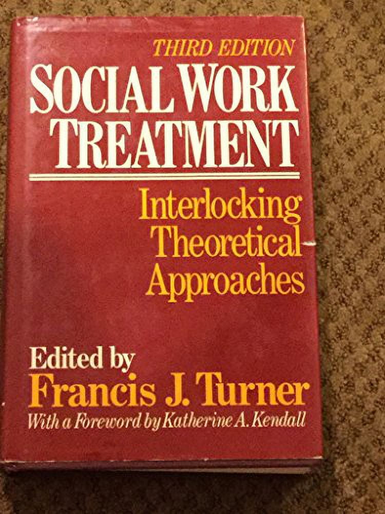 Pre-Owned Social Work Treatment: Interlocking Theoretical Approaches ...