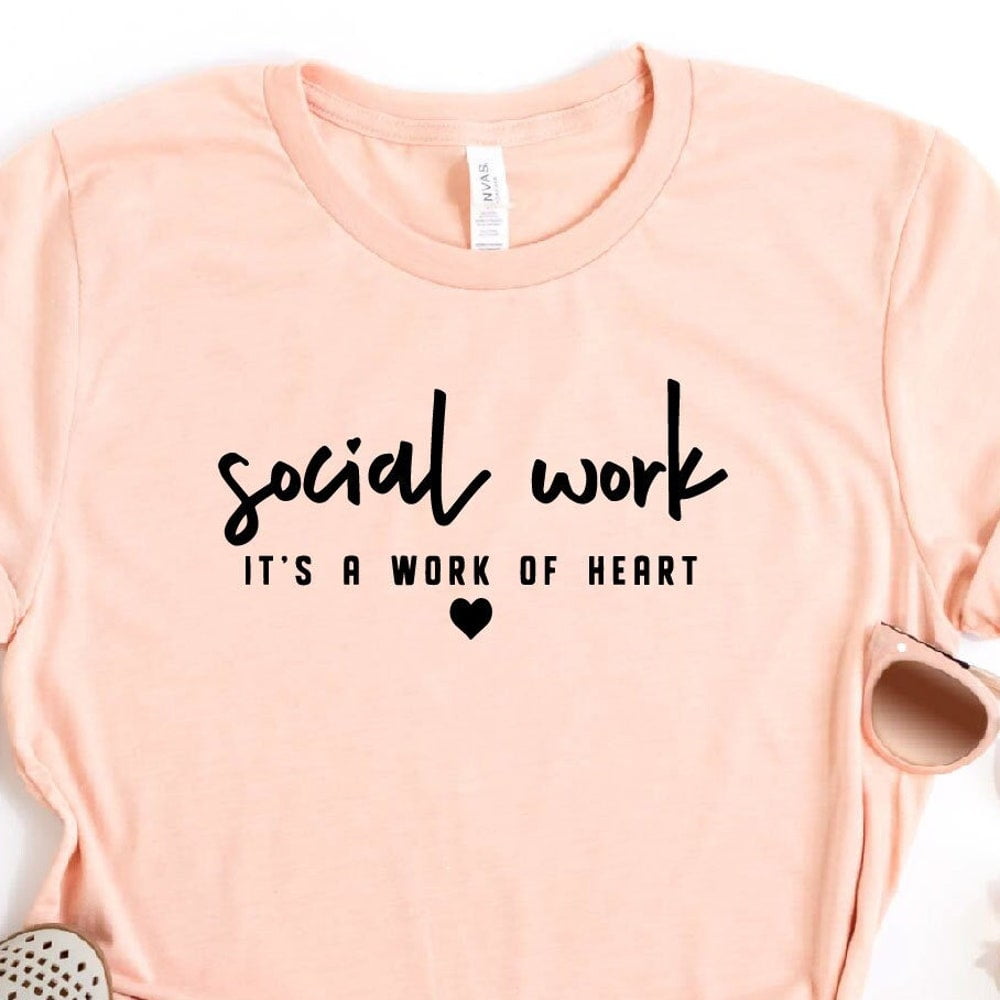 Social Work is a Work of Heart T-shirt, Social Worker Shirt, Gift For ...