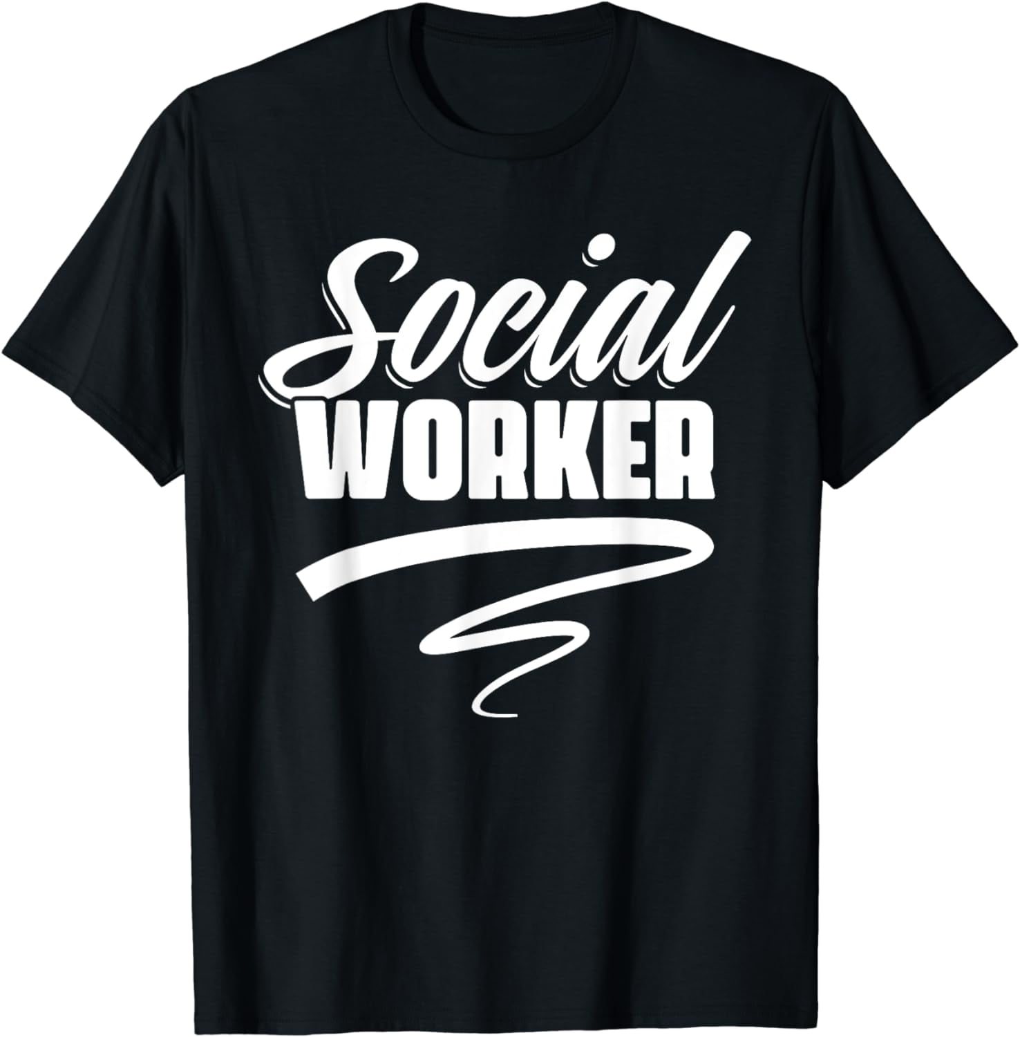 Social Worker Appreciation Social Work School Social Worker T-Shirt ...
