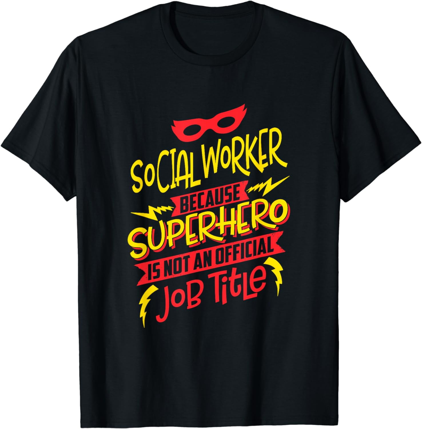Social Worker Because Superhero Not A Job Title T-Shirt - Walmart.com