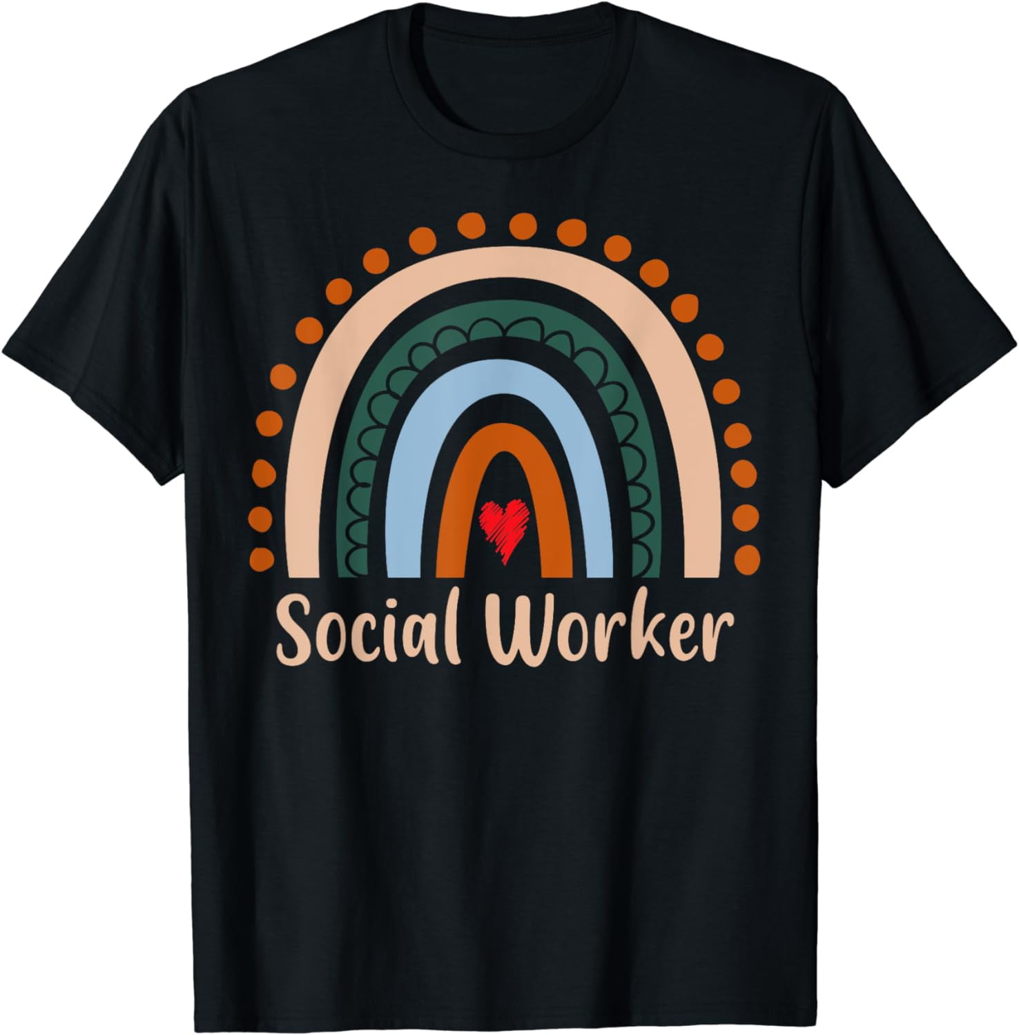 Social Worker Boho Rainbow Back To School Appreciation T-Shirt ...