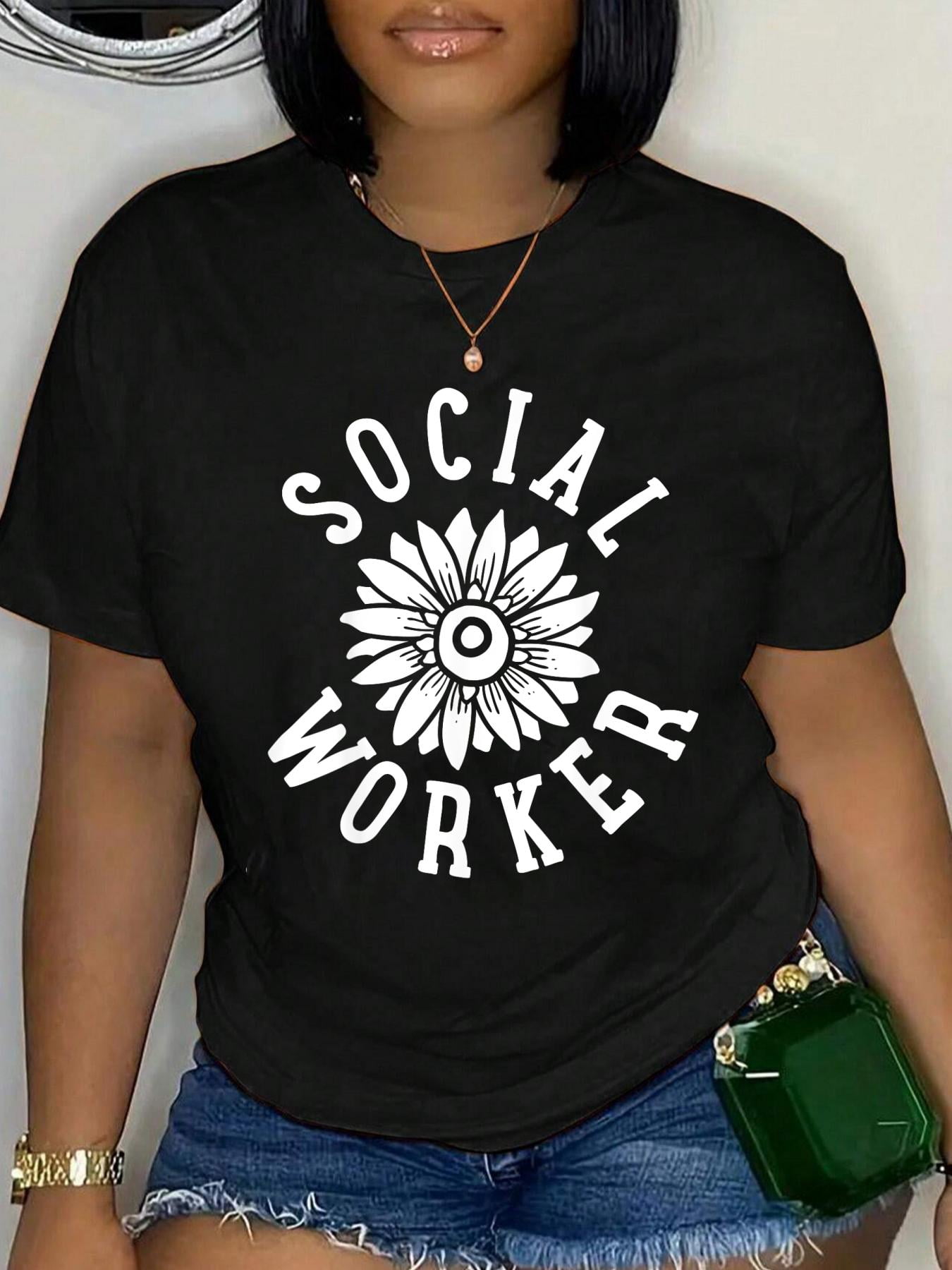 Social Worker Social Work T-Shirt - Walmart.com