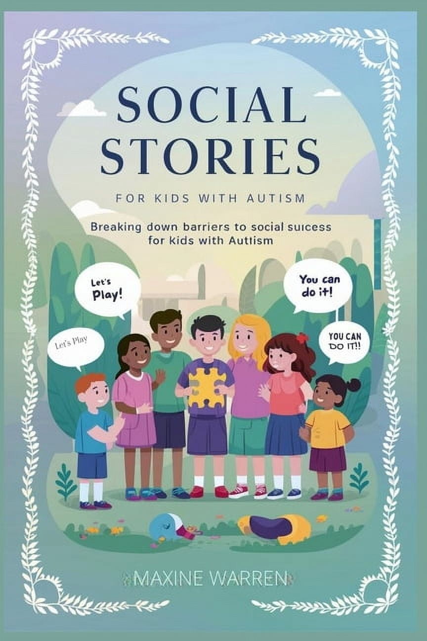 Social stories for kids with autism: Breaking Down barriers to social ...