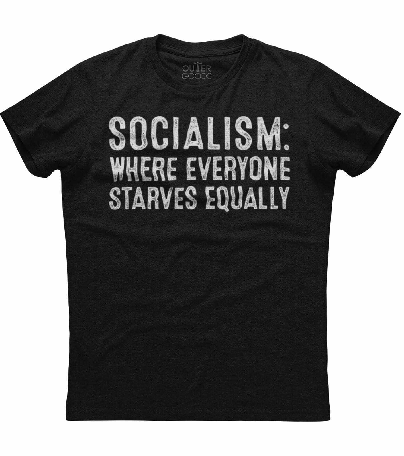 Socialism Where Everyone Starves Equality, Men's New Patriotic Black T ...