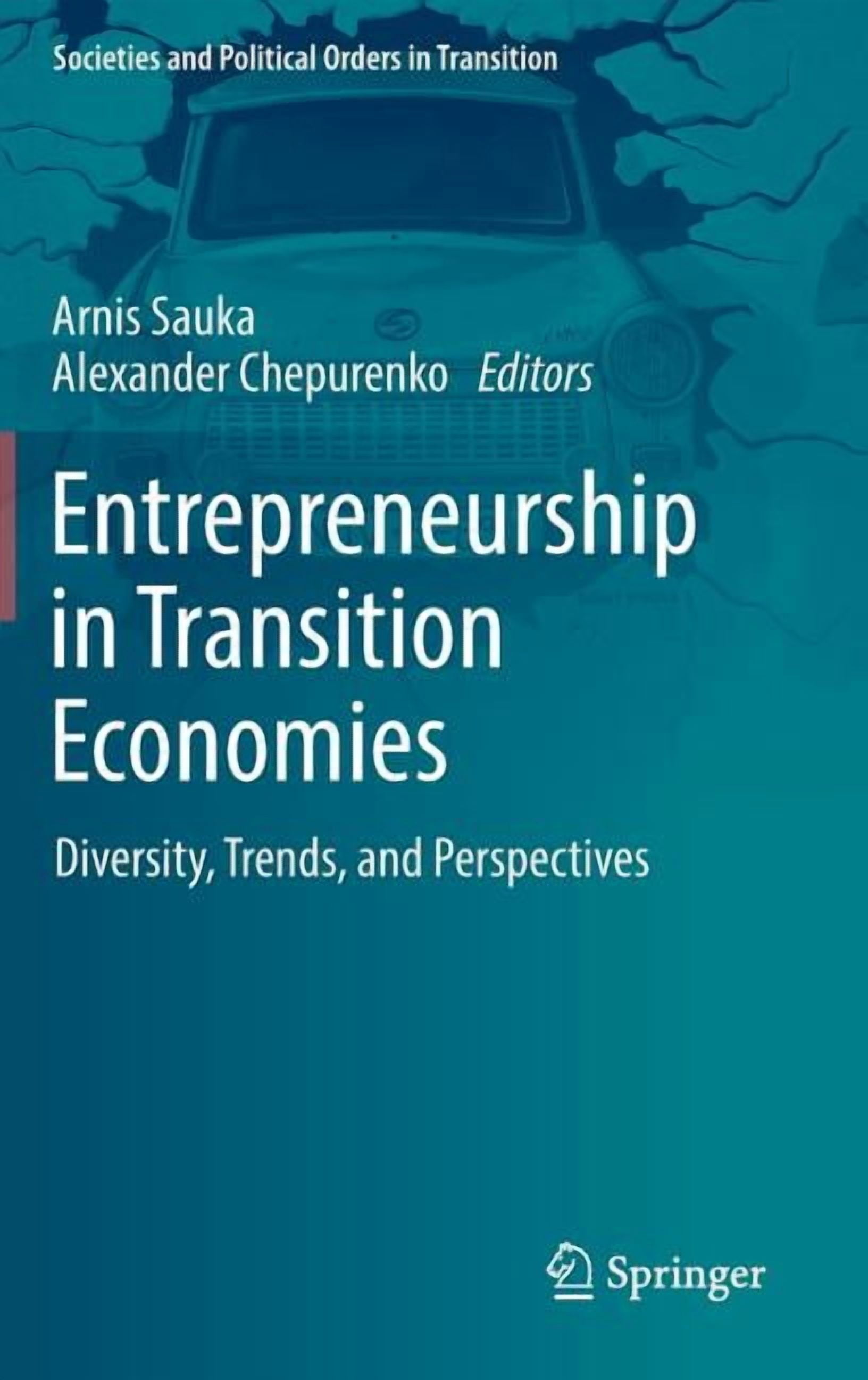 Societies and Political Orders in Transi Entrepreneurship in Transition ...