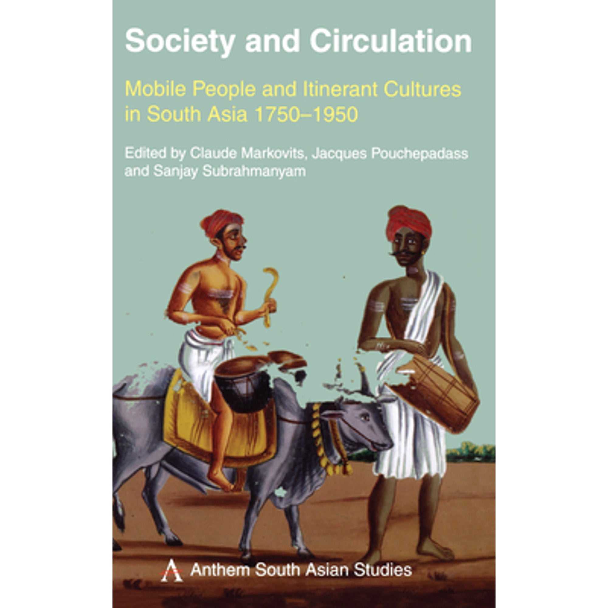 Pre-Owned Society and Circulation: Mobile People and Itinerant Cultures ...