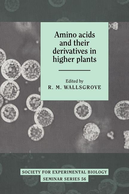 Society for Experimental Biology Seminar Amino Acids and Their ...
