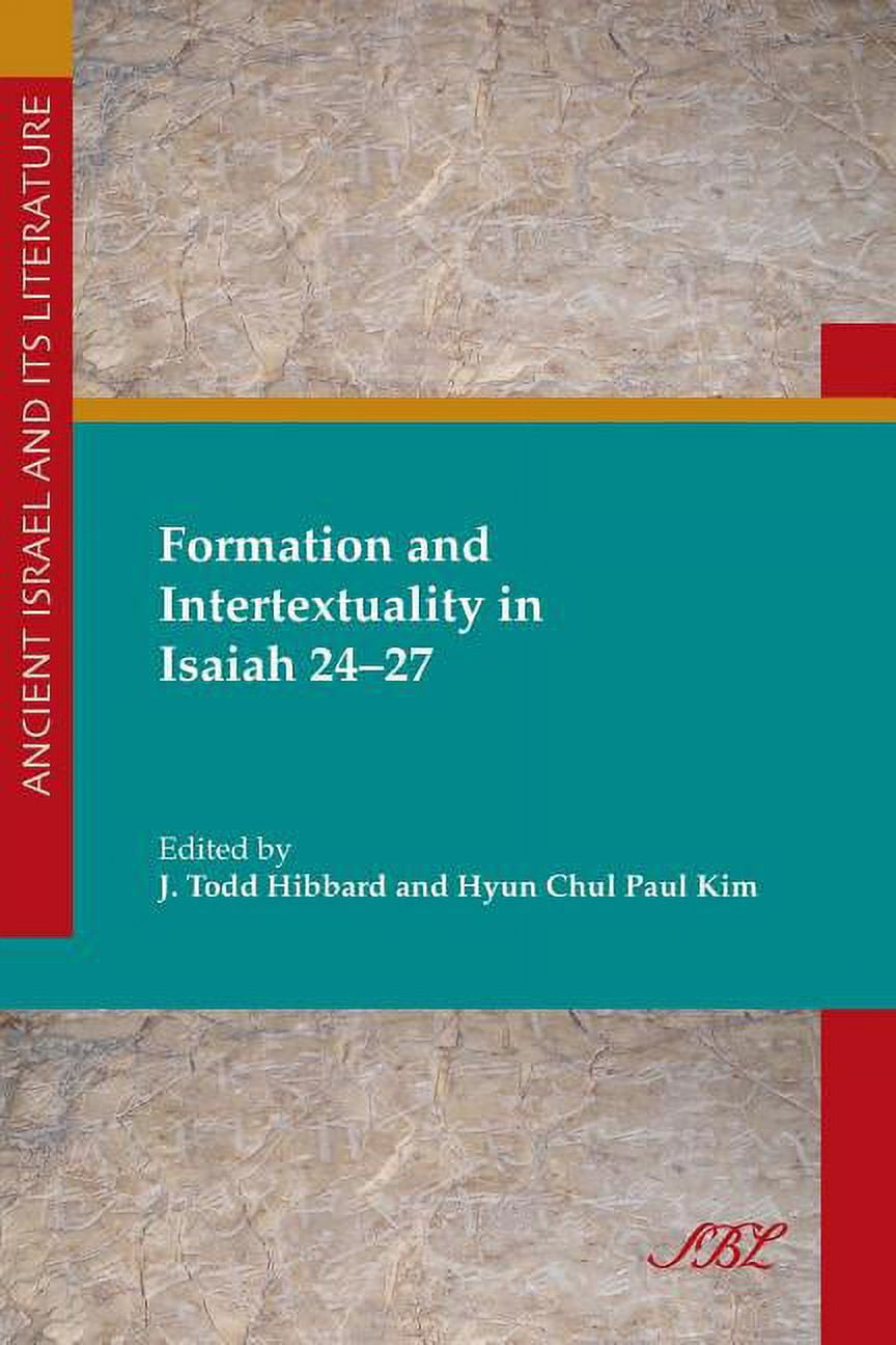 Society of Biblical Literature Ancient Israel and Its Litera: Formation ...