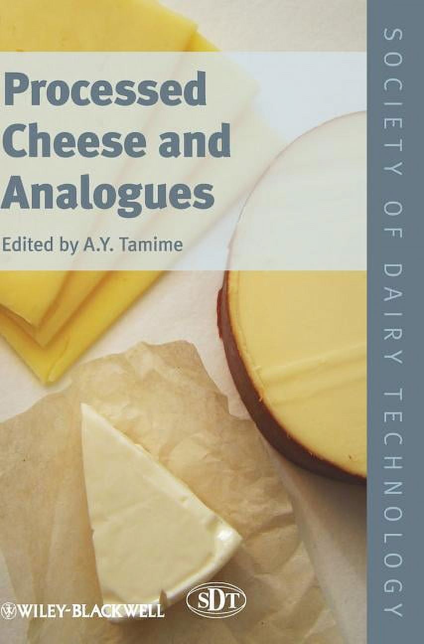 Society of Dairy Technology Processed Cheese and Analogues, Book 5 ...