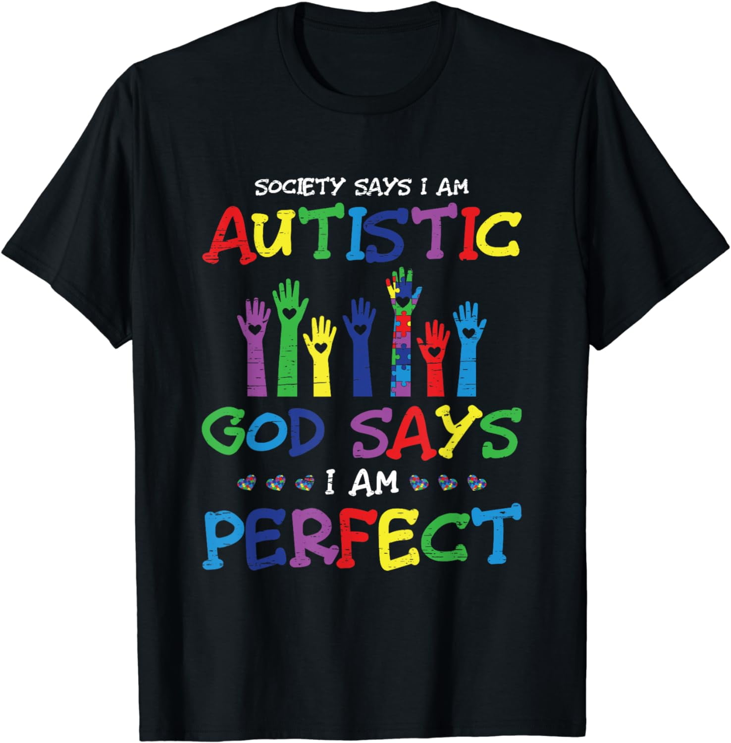 Society says I am Autistic Autism Awareness Day Puzzle God T-Shirt ...
