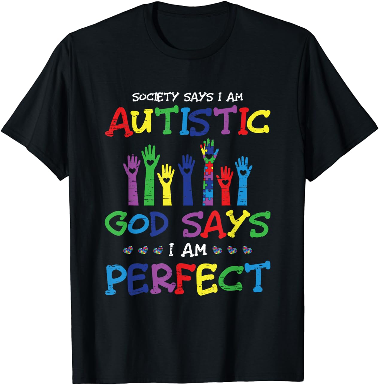Society says I am Autistic Autism Awareness Day Puzzle God T-Shirt ...