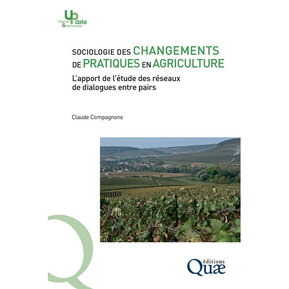 Sociologie des changements de pratiques en agriculture: L'apport de l'Ã ...