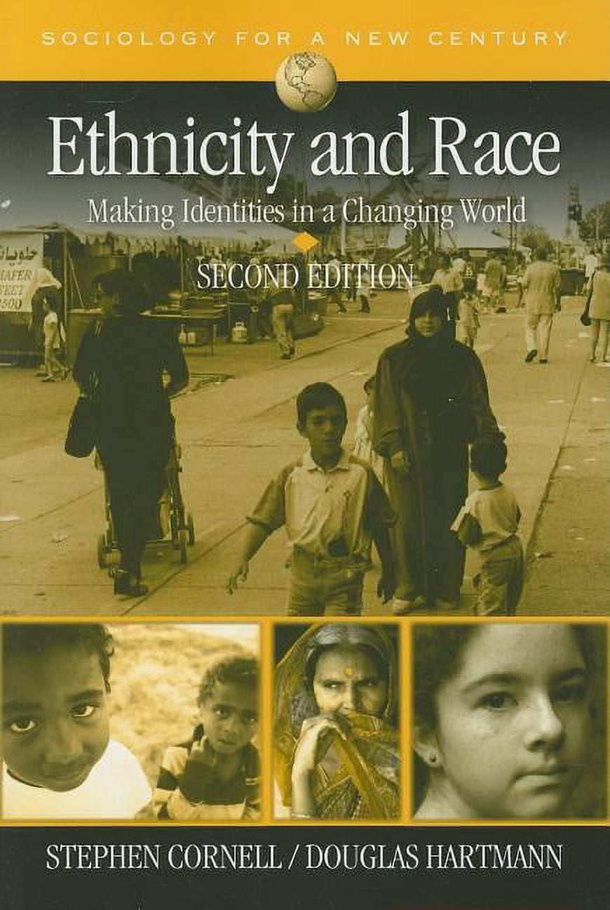 Sociology for a New Century Ethnicity and Race: Making Identities in a ...