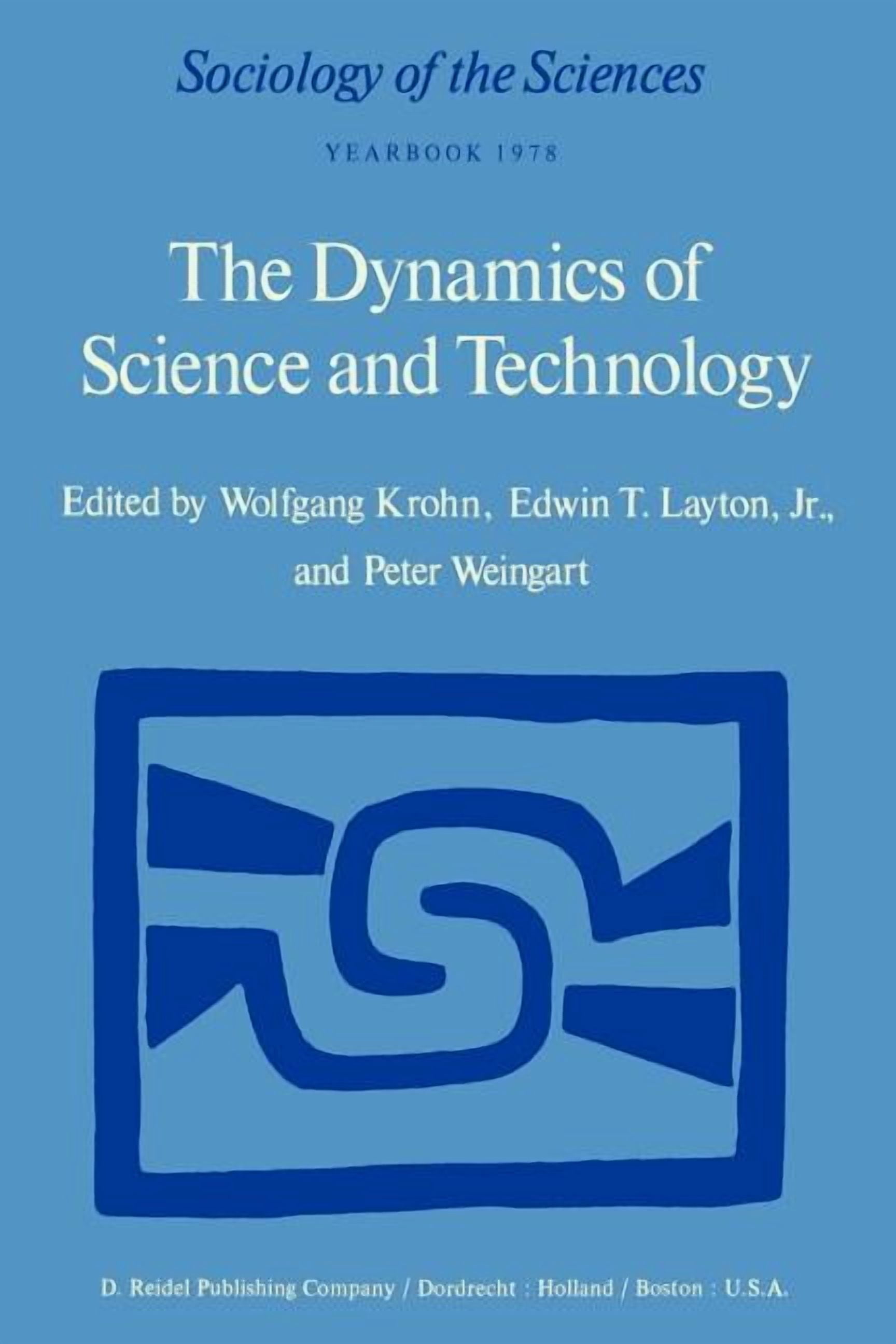 Sociology of the Sciences Yearbook The Dynamics of Science and ...