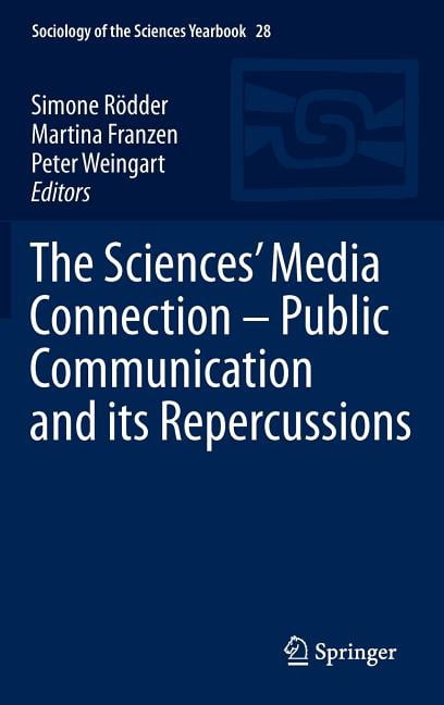 Sociology of the Sciences Yearbook The Sciences' Media Connection ...