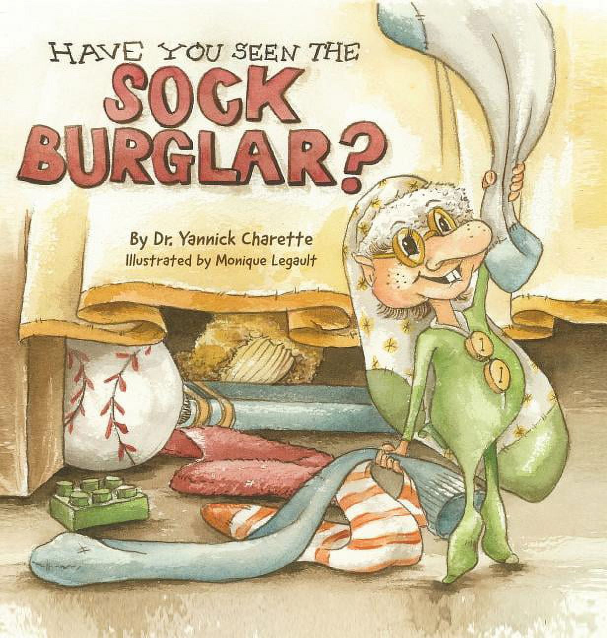 Sock Burglar Have You Seen The Sock Burglar?, Book 1, (Hardcover ...