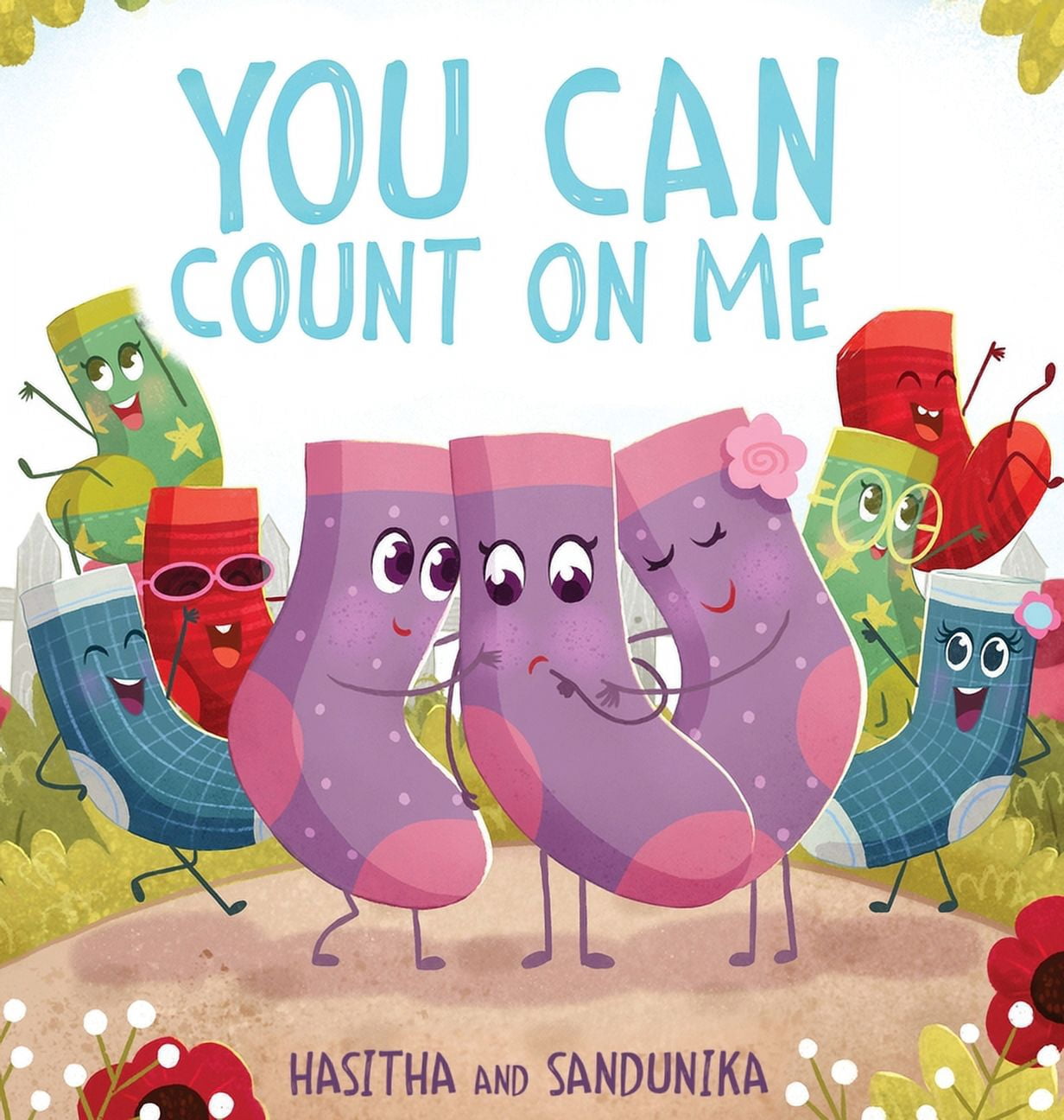 Socks You Can Count On Me: A Children's Book about Friendship, Kindness ...