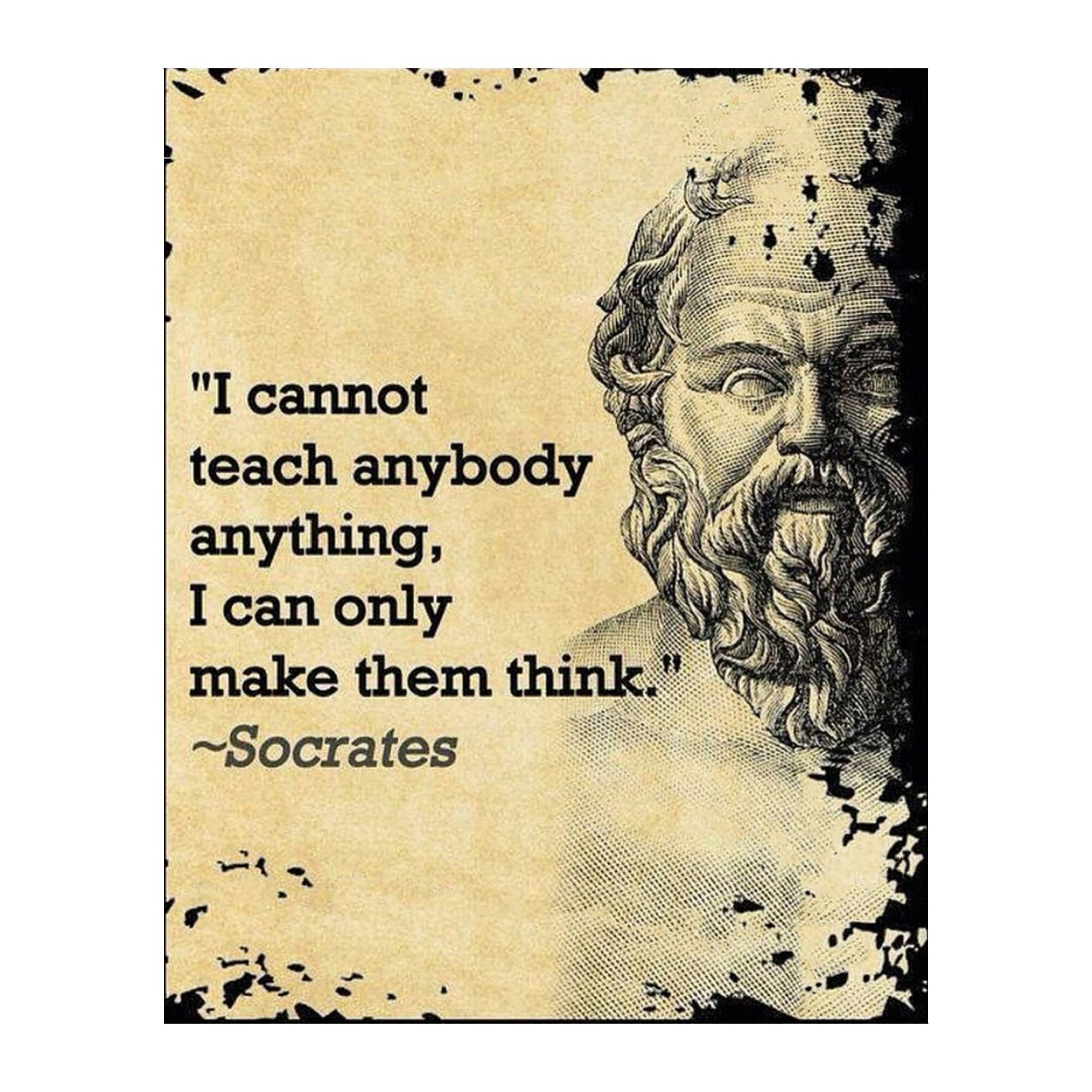 Socrates Quotes Wall Art Print - I Cannot Teach, I Can Only Make You ...
