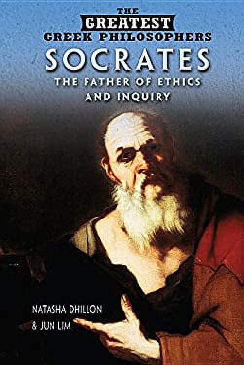 Pre-Owned Socrates: The Father of Ethics and Inquiry Greatest Greek ...
