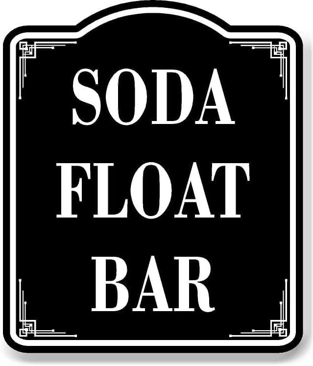 Soda Float Bar BLACK Aluminum Composite Sign, 8.5"x10" - Walmart.com