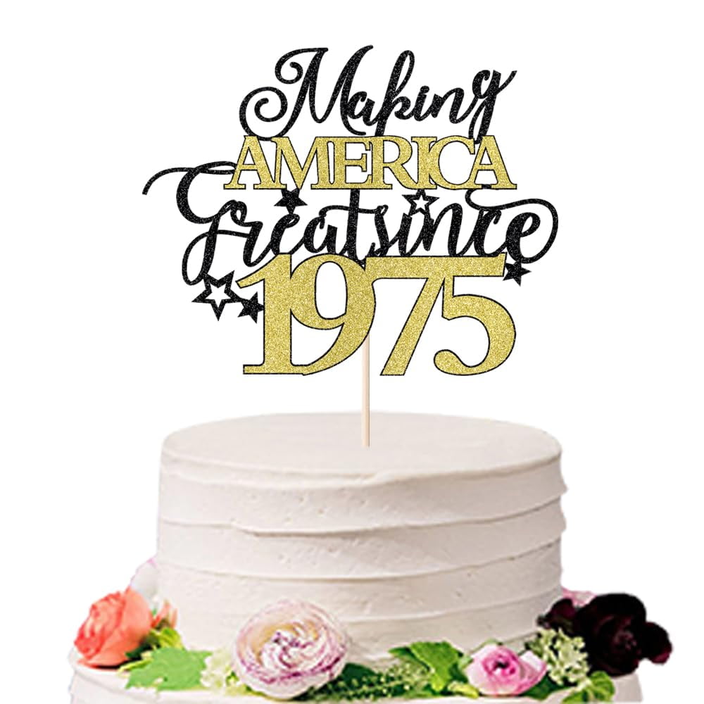Sodasos Making America FEV6 Great Since 1975 Cake Topper to 50 Years ...