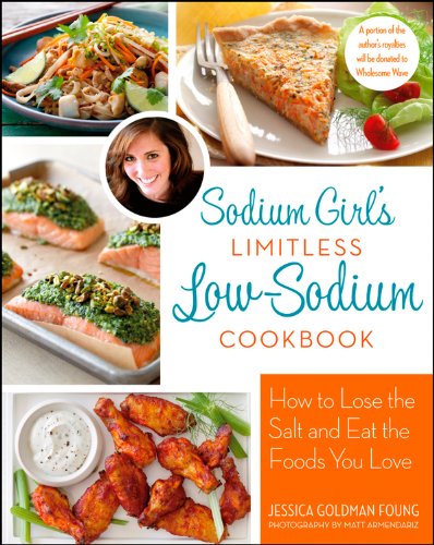 Pre-Owned Sodium Girl's Limitless Low-Sodium Cookbook: How to Lose the ...