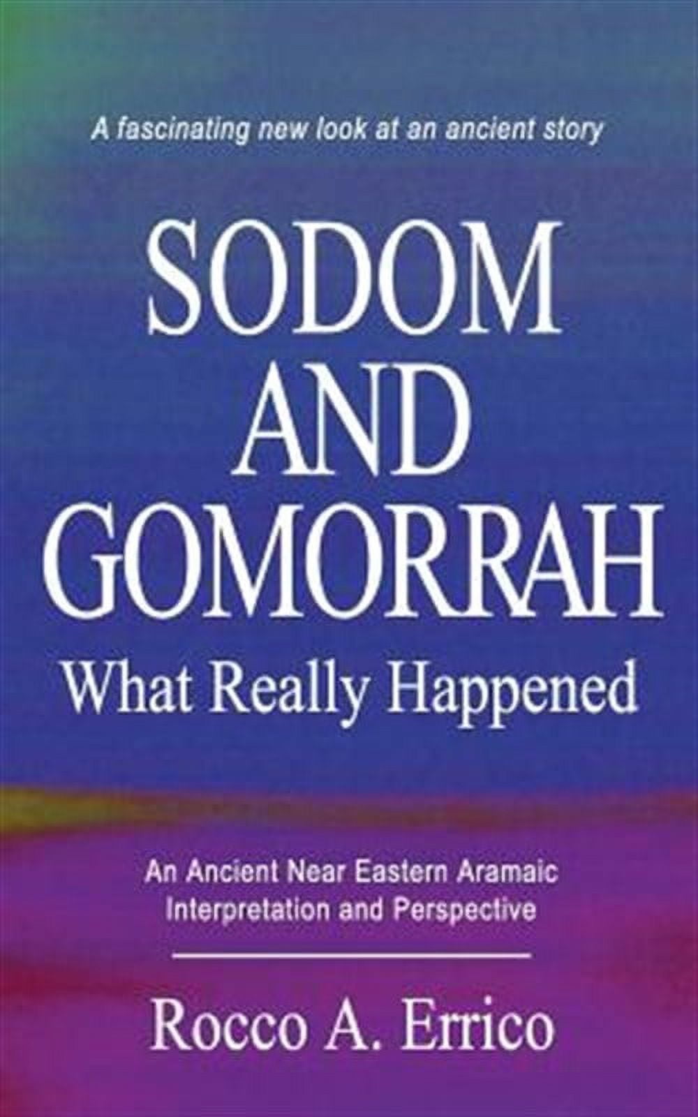 Sodom and Gomorrah: What Really Happened - Walmart.com