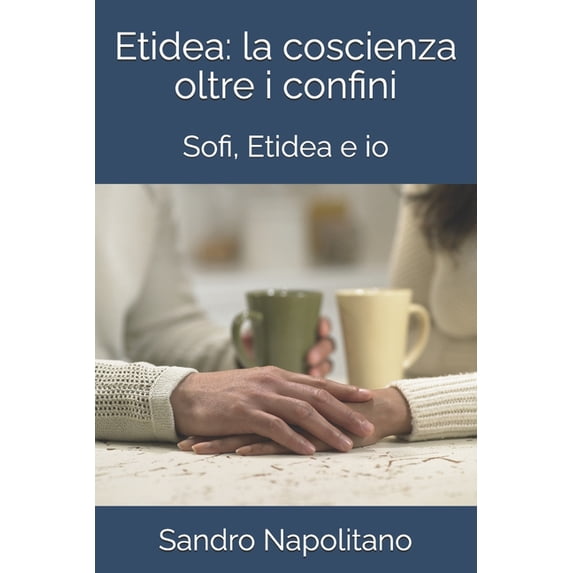 Etidea: Strumenti Concettuali Per Realiz Etidea: la coscienza oltre i ...
