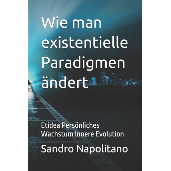 Etidea: Konzeptionelle Werkzeuge Zur Ers Wie man existentielle ...