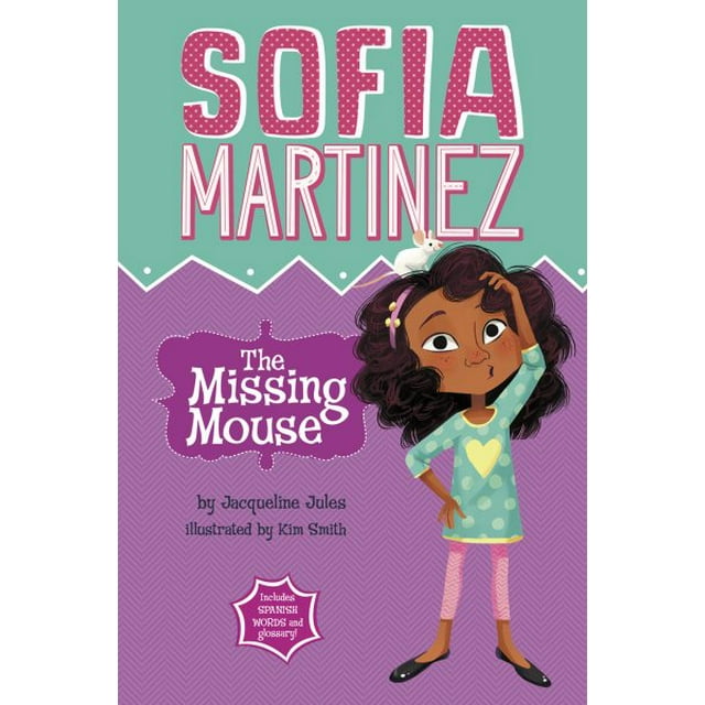 Sofia Martinez: The Missing Mouse (Paperback) - Walmart.com