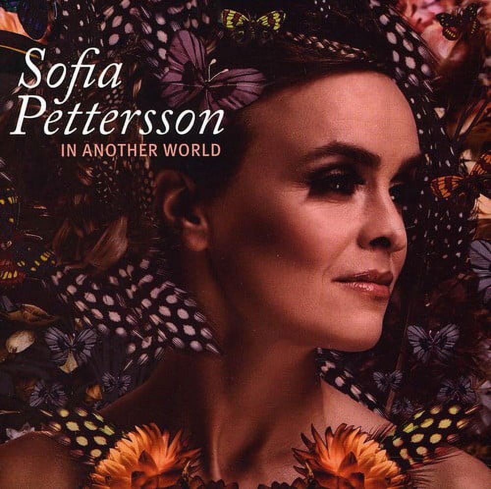 Sofia Pettersson - In Another World - Music & Performance - CD ...