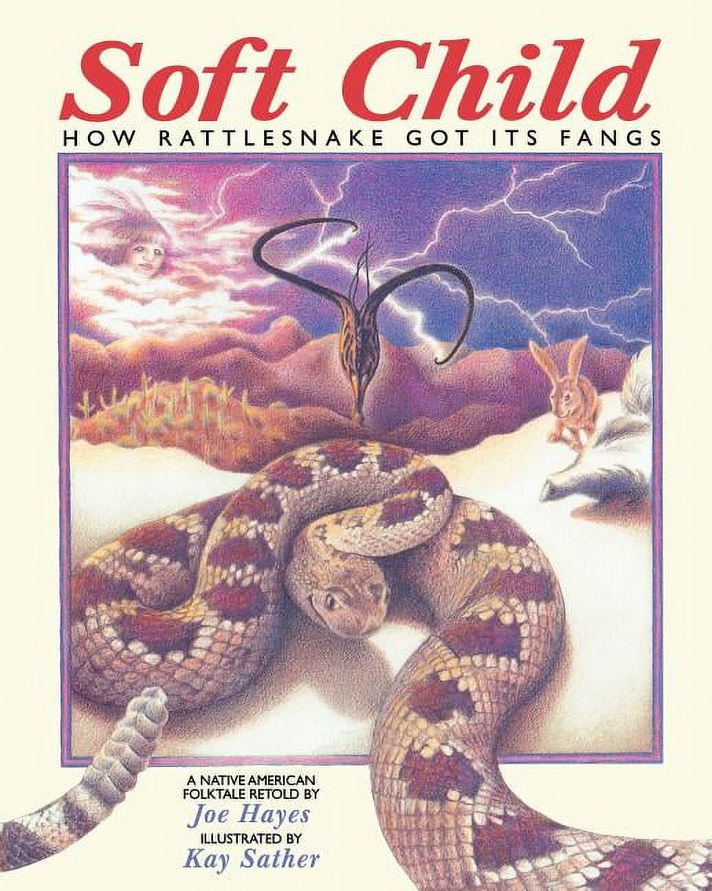 Soft Child: How Rattlesnake Got Its Fangs, (Paperback) - Walmart.com