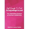 Soft Enough to Feel Strong Enough to Lea Soft Enough to Feel, Strong ...