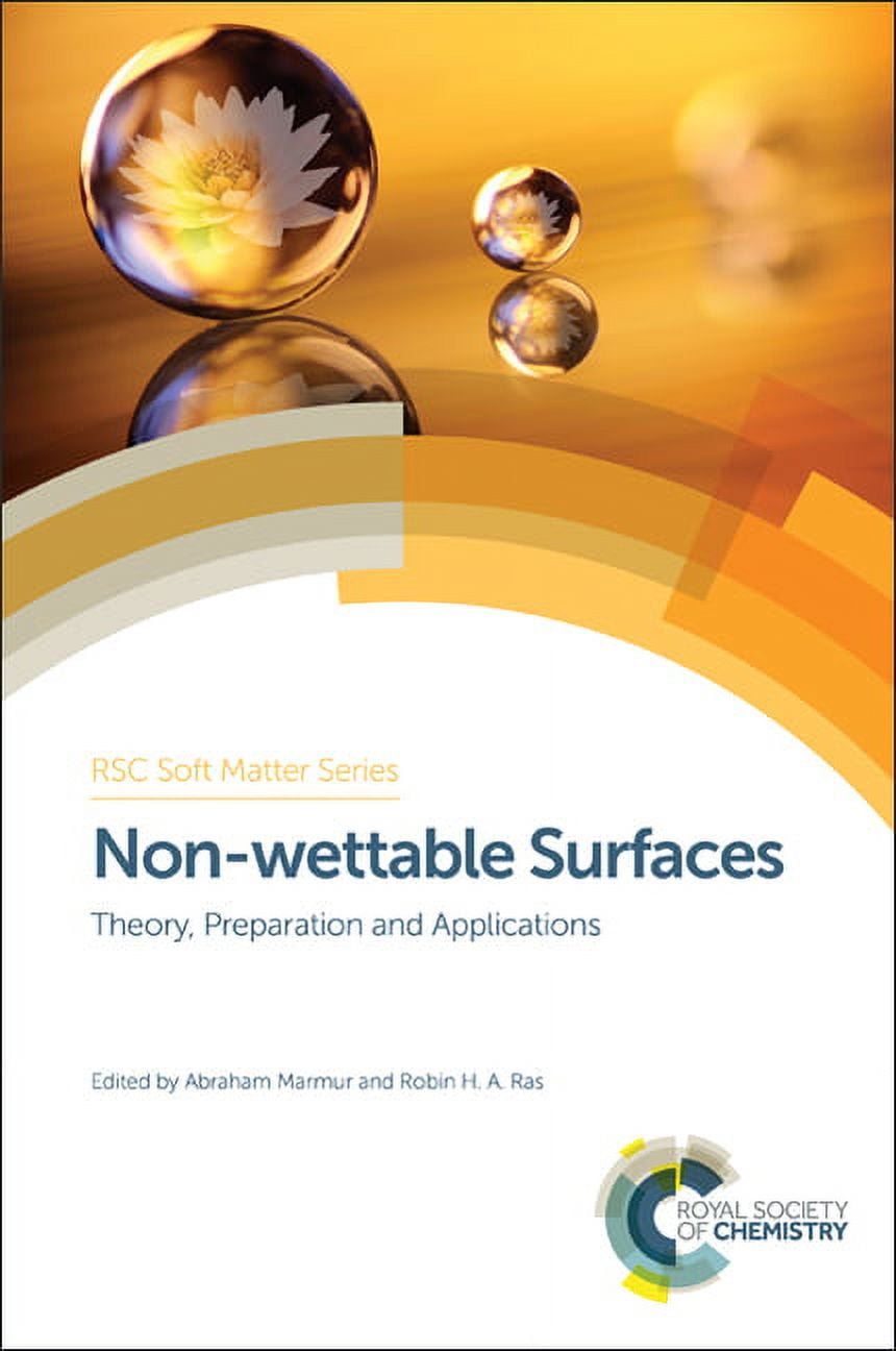 Soft Matter: Non-Wettable Surfaces: Theory, Preparation and ...
