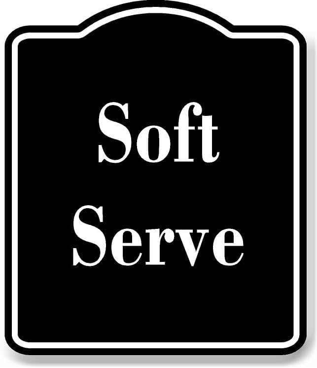 Soft Serve BLACK Aluminum Composite Sign 15''x18'' - Walmart.com