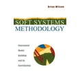 Soft Systems Methodology: Conceptual Model Building and Its ...