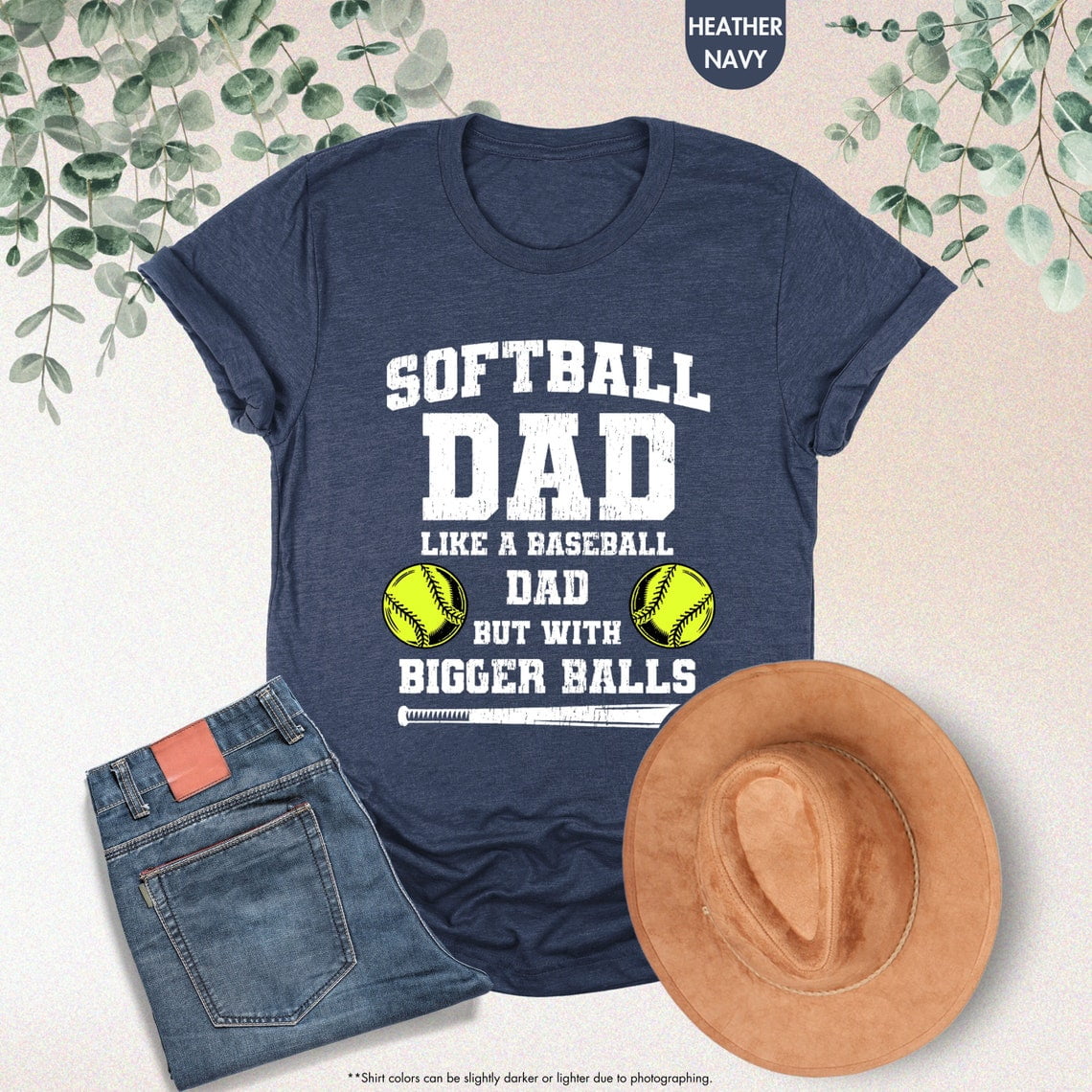 Softball Dad Like A Baseball Dad But With Bigger Balls Shirt, Softball Dad Shirt, Funny Softball ...