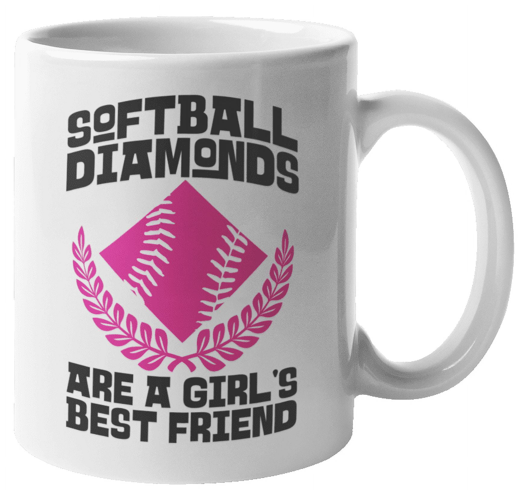 Softball Diamonds Are A Girl's Bestfriend. Funny Coffee & Tea Mug For ...