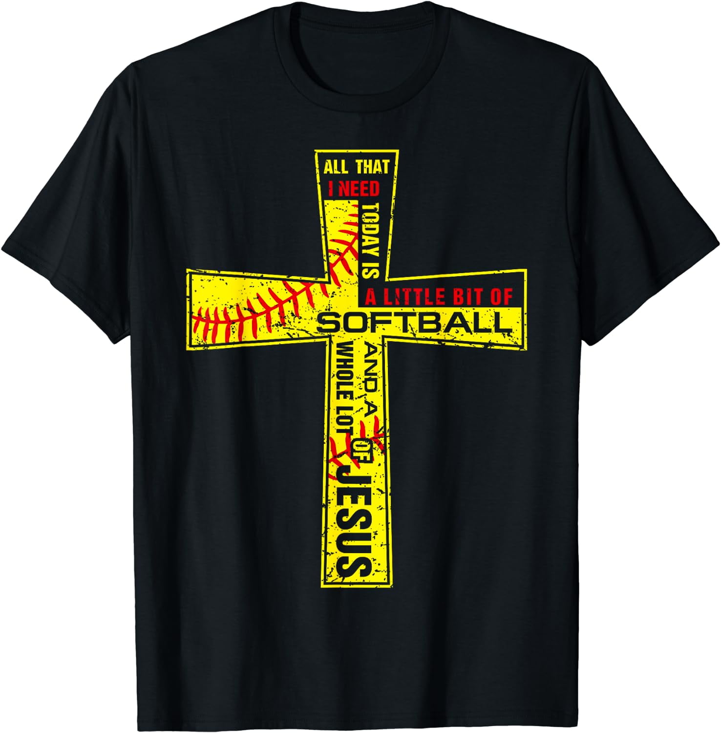 Softball Girl Christian Cross Faith I Need Softball & Jesus T-Shirt ...