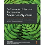Software Architecture Patterns for Serverless Systems: Architecting for ...