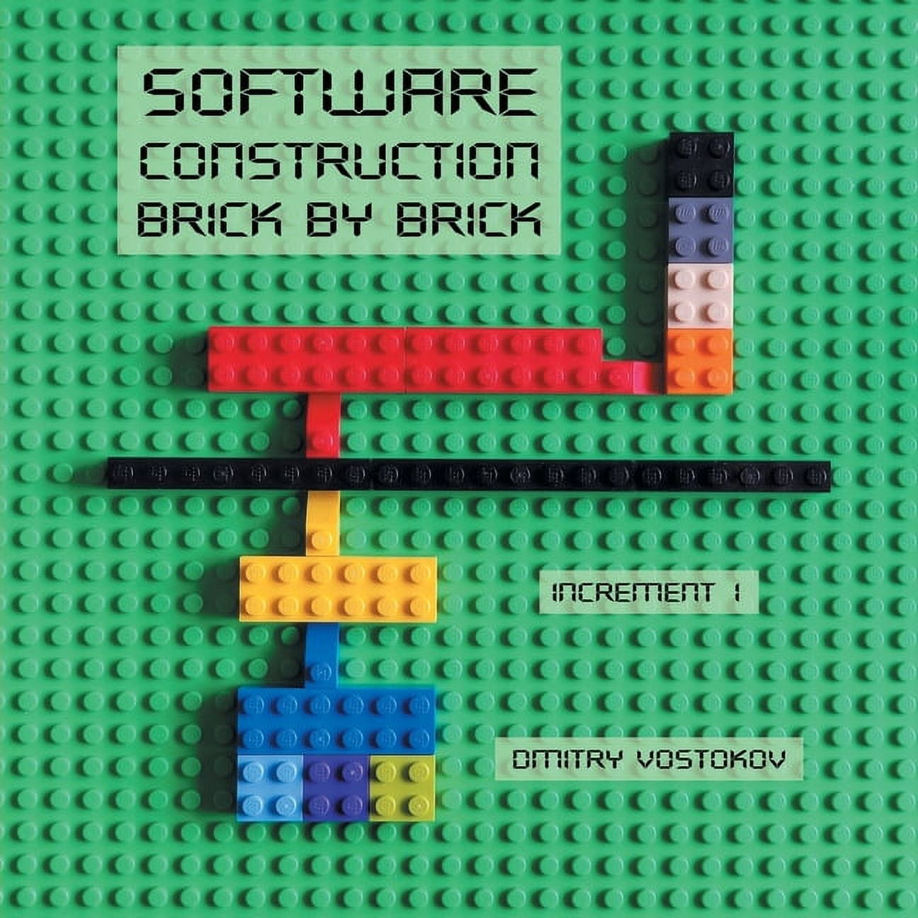 Software Construction Brick by Brick, Increment 1: Using LEGO(R) to ...