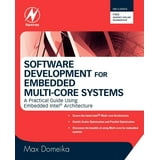 Software Development for Embedded Multi-Core Systems: A Practical Guide ...