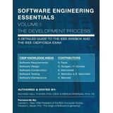 SOFTWARE ENGINEERING ESSENTIALS, Volume I: The Development Process ...