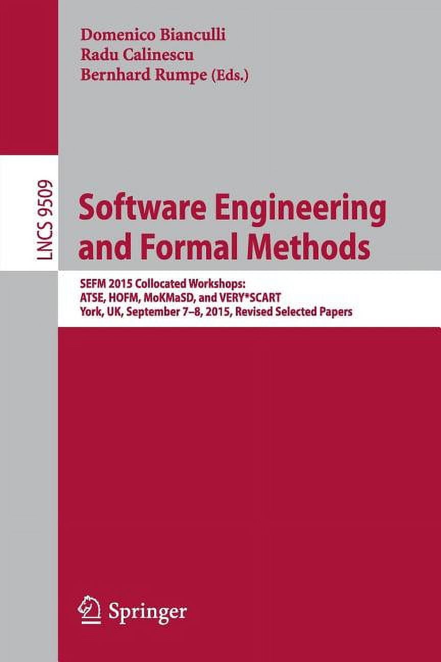 Software Engineering and Formal Methods: Sefm 2015 Collocated Workshops ...