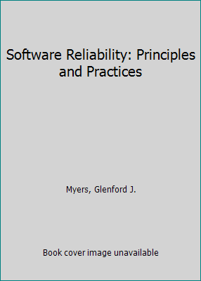 Pre-Owned Software Reliability: Principles and Practices (Hardcover ...