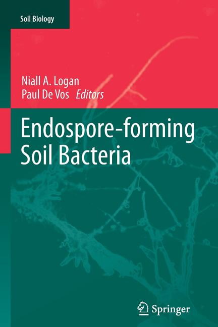 Soil Biology Endospore-Forming Soil Bacteria, Book 27, (Paperback ...