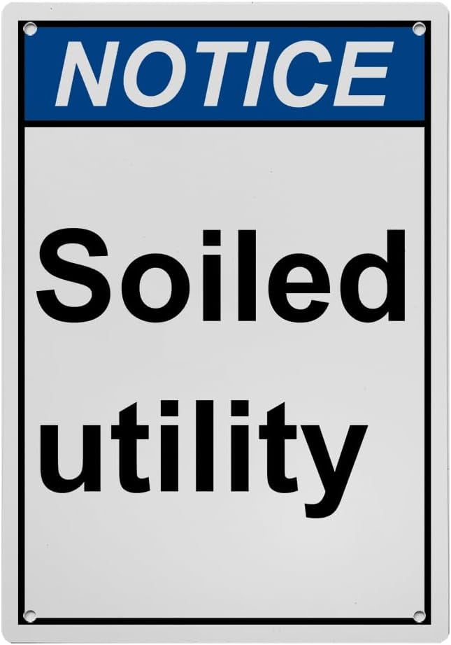 Soiled Utility Housekeeping Sign, Industrial Housekeeping Sign 8"x12 ...